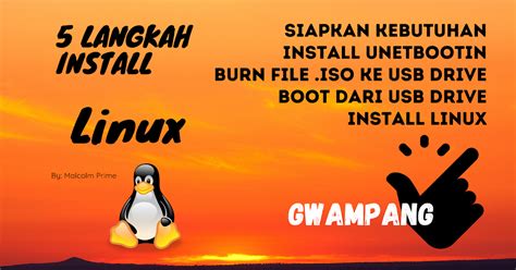 5 Langkah Install Linux Lewat Windows Dan Linux