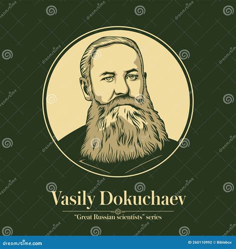 Grande Série De Cientistas Russos Vasily Dokuchaev Foi Um Geólogo E