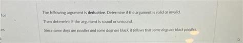Solved The Following Argument Is Deductive Determine If The