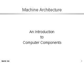 Machine Architecture