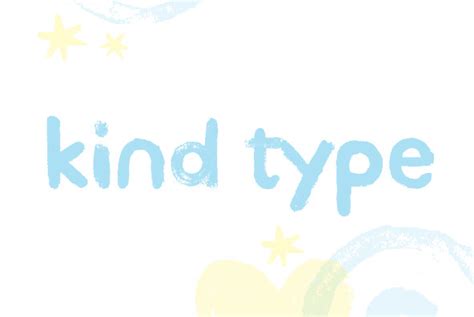 Kind Type Font Youworkforthem