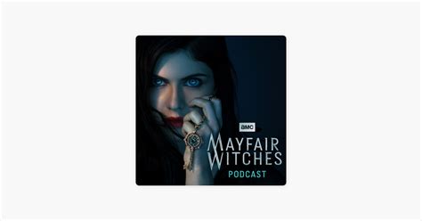 ‎the Amc Mayfair Witches Podcast On Apple Podcasts