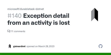 Exception Detail From An Activity Is Lost Issue Microsoft Durabletask Dotnet GitHub