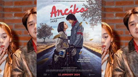 Sinopsis Dan Review Film Spin Off Dilan Ancika Dia Yang Bersamaku