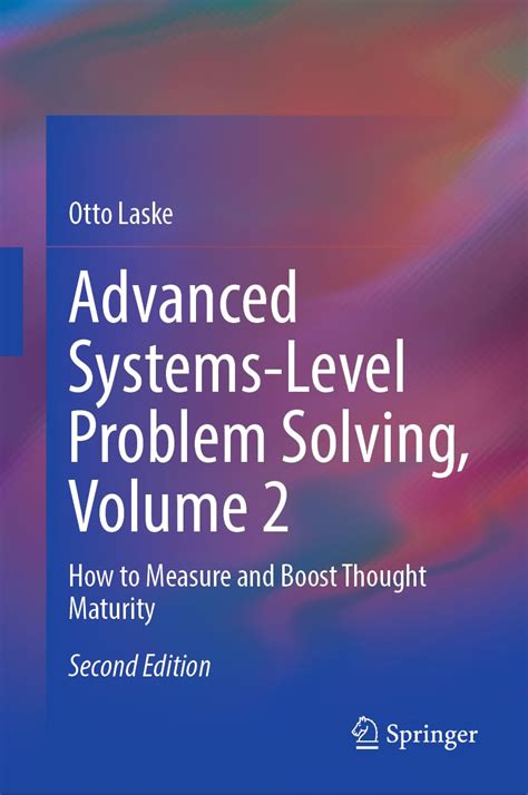 Advanced Systems Level Problem Solving Volume 2 How To