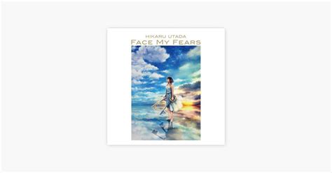 Face My Fears English Version—hikaru Utada And Skrillex Apple Music