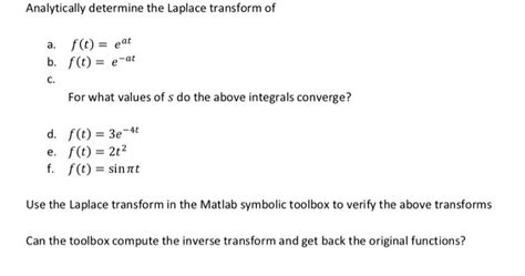 solved analytically determine the laplace transform of