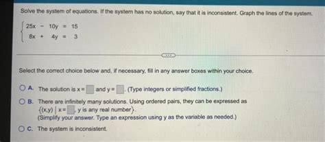 solved solve the system of equations if the system has no