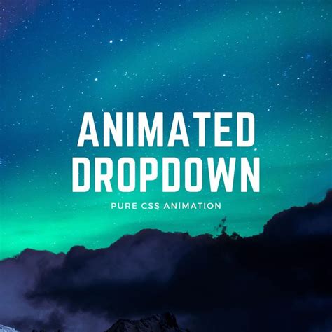 Animated Drop Down Menu Css Animation