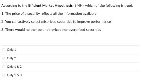 Solved According To The Efficient Market Hypothesis Emh