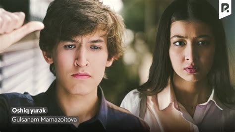 Gulsanam Mamazoitova Oshiq Yurak Official Music Video YouTube