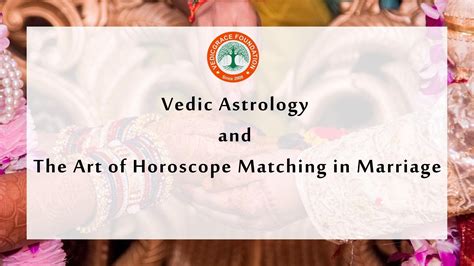 Vedic Astrology And The Art Of Horoscope Matching In Marriage