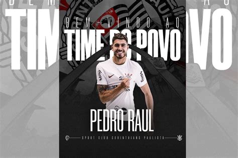 Corinthians oficializa Pedro Raul no Corinthians Metrópoles