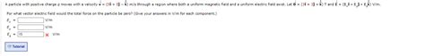 Solved For What Vector Electric Field Would The Total Force Chegg