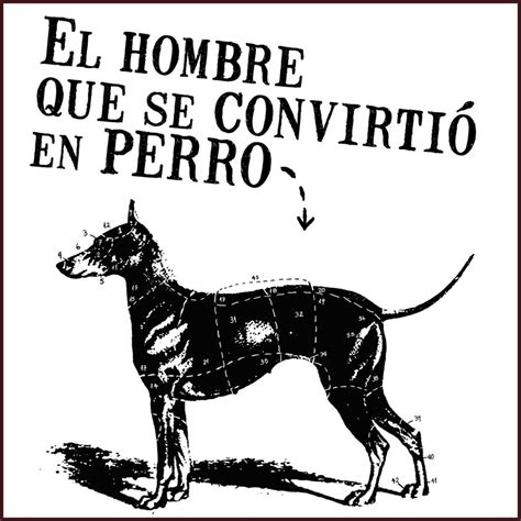 El Hombre Que Se Convirtió En Perro Musica Teatral Archivo De La