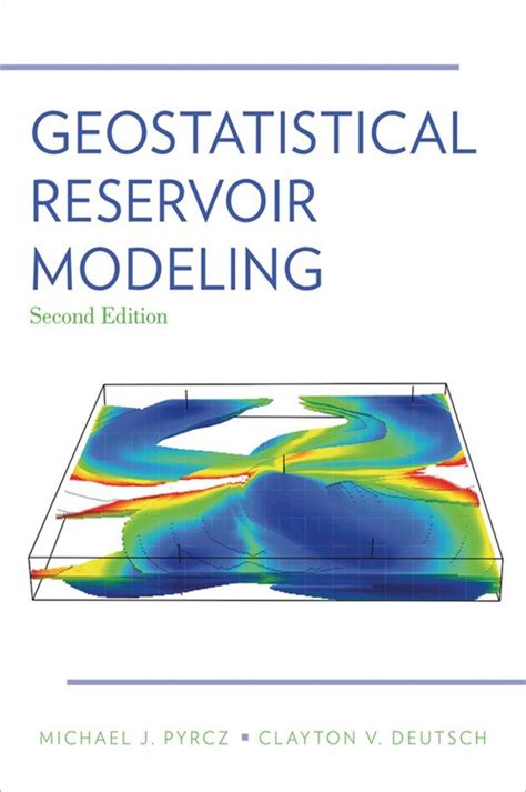 Geostatistical Reservoir Modeling 2nd Ed