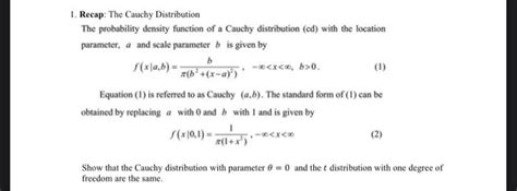 Solved 1 Recap The Cauchy Distribution The Probability