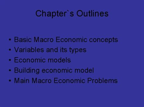 Introduction To Macro Economics II Chapters Outlines Basic