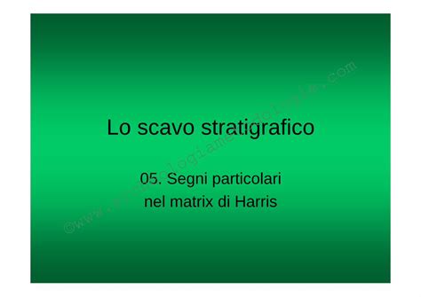 Pdf © Matrix Di Harris Lo €¦ · Harris Matrix Segni Particolari