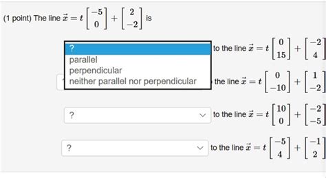 Solved Point The Line T Is To The Line X T Chegg Com