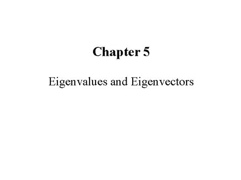 Chapter 5 Eigenvalues And Eigenvectors 5 2 Eigenvalues