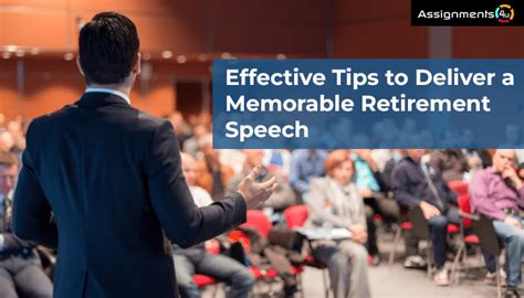 10 Most Effective Tips To Deliver Memorable Retirement Speech