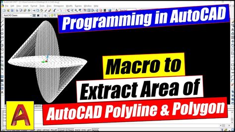 Programming In Autocad Macro To Extract Area Of Polygons And