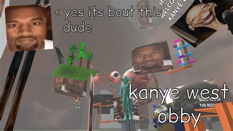 Kanye West Obby Should Watch Youtube