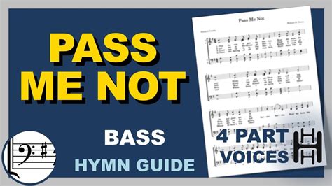 Pass Me Not Fanny Crosby William Doane Bass G Major Youtube