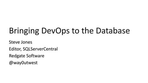 Bringing Devops To The Database Pptx