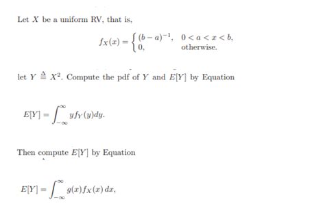 Solved Let X Be A Uniform Rv That Is Fxx B−a−100