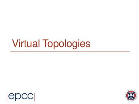 [ppt] Virtual Topologies Virtual Topologies Convenient Process Naming Powerpoint Presentation