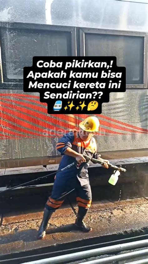 Ade Zuhri Technician | Ternyata begini proses pencucian body luar kereta api,, yang baru tahu ...
