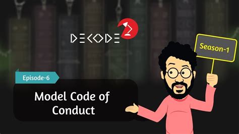 What Is The Model Code Of Conduct What Can A Citizen Do Decode