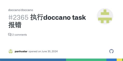 执行doccano Task 报错 · Issue 2365 · Doccanodoccano · Github