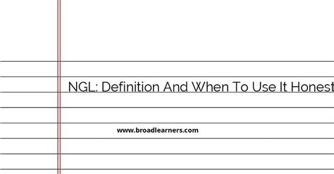 NGL Definition And Usage Teen Slang BroadLearners