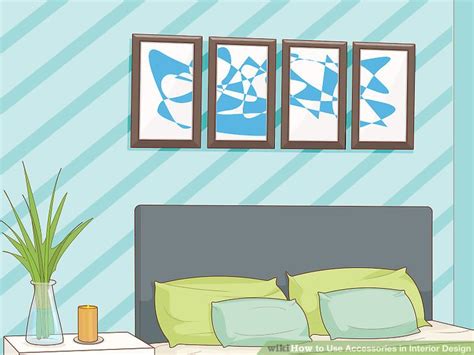 3 Ways To Use Accessories In Interior Design Wikihow