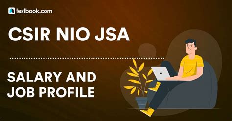 Csir Nio Jsa Salary And Job Profile Check All The Details Here