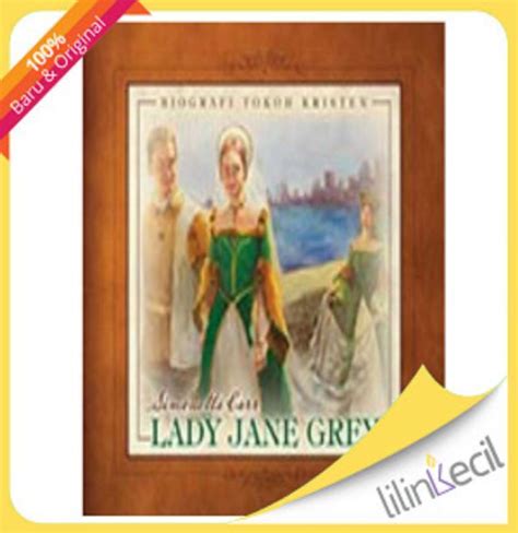 Jual Buku Biografi Tokoh Kristen Lady Jane Grey Simonetta Carr Di