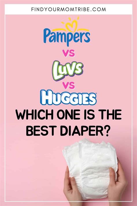 Pampers Vs Luvs Vs Huggies Which One Is The Best Diaper