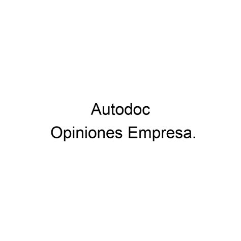 Opiniones Autodoc