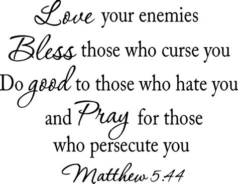 Love Your Enemies Matthew 544 Wall Decal Bible Quotes Christian Wall