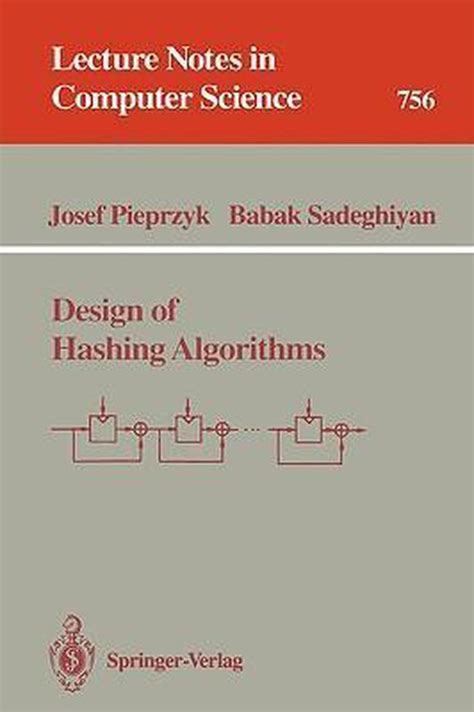 Design Of Hashing Algorithms 9783540575009 Josef Pieprzyk Boeken