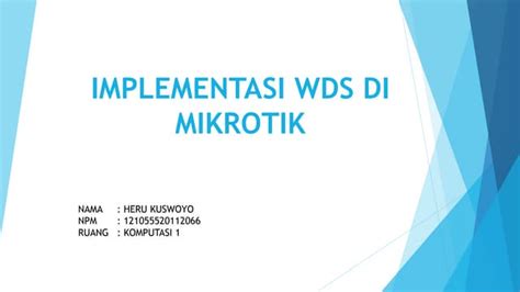 Implementasi Wds Di Mikrotik Ppt