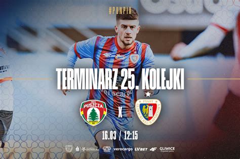 Znamy Termin Meczu 25 Kolejki PKO Bank Polski Ekstraklasy Newsy PIAST GLIWICE S A