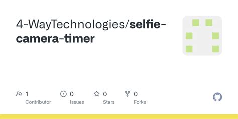 GitHub 4 WayTechnologies Selfie Camera Timer