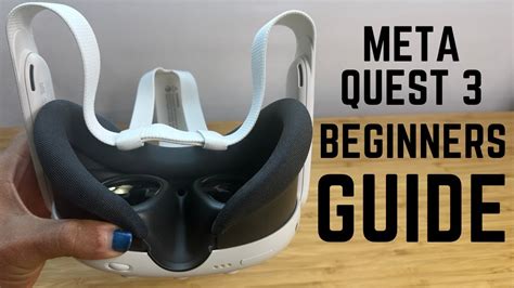 Meta Quest 3 Complete Beginners Guide YouTube