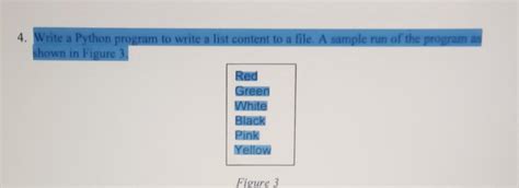 Solved Write A Python Program To Write A List Content To A Chegg