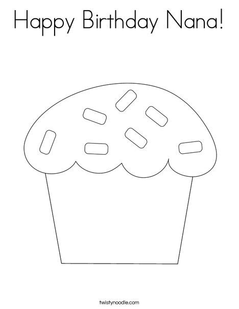 Happy Birthday Nana Coloring Page Twisty Noodle