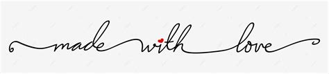 Hand Lettering With The Word Made Love Hand Lettering Made With Love